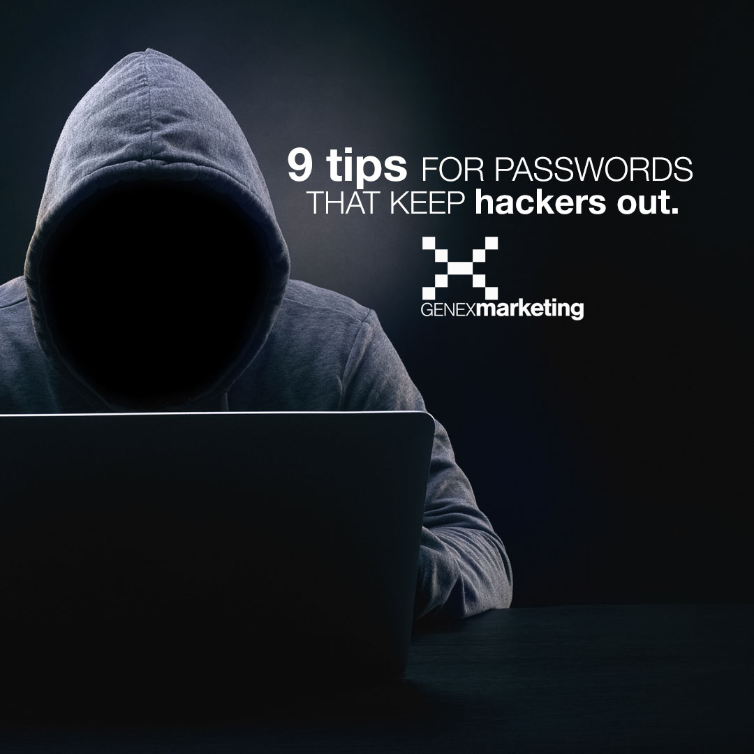 9 Tips for Passwords that Keep the Hackers Out